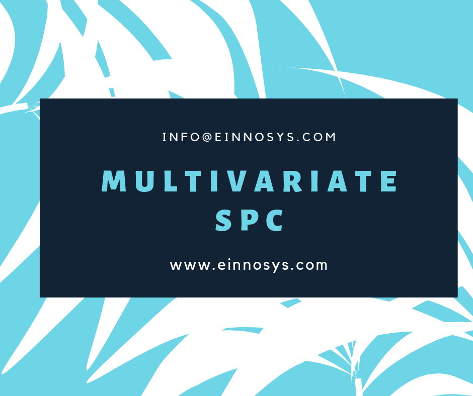 Introduction to Multivariate SPC: A Beginner’s Guide to MSPC