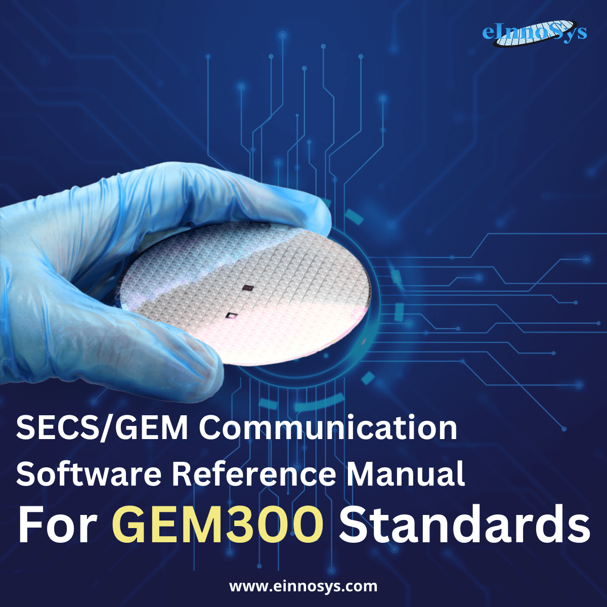 SECS/GEM Software Manual for GEM300 Standards