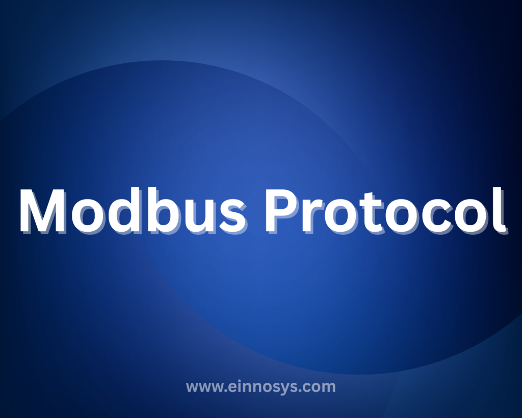 Modbus Protocol: Complete Guide to Modbus TCP - einnosys